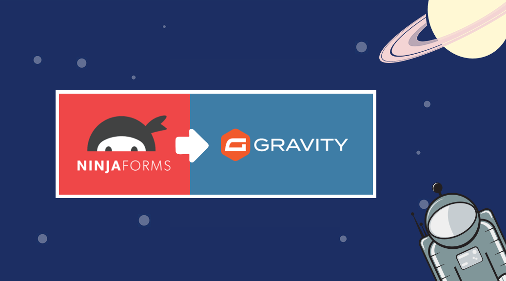 How to Migrate Ninja Forms to Gravity Forms (Simplest Way) - GravityKit